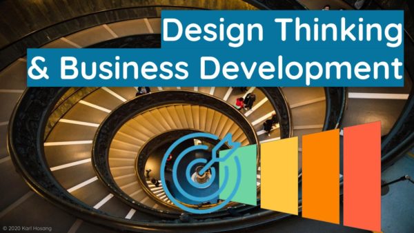 Business Development mit Design Thinking - Karl Hosang